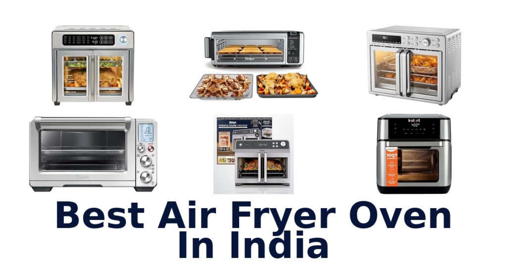 Best Air Fryer Ovens India: Top 10 Picks! | Homestead Authority