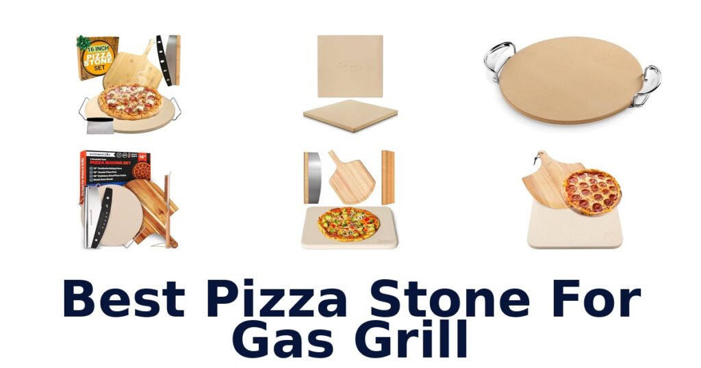 Best Pizza Stones for Gas Grills: Top 10 in 2026 | Homestead Authority