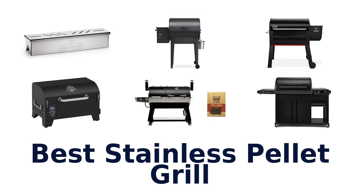 BEST Stainless Pellet Grills: Top 10 Picks | Homestead Authority