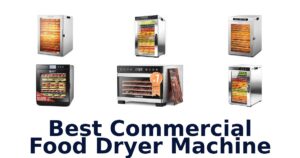 BEST Commercial Food Dryer Machines: Top 10 Picks | Homestead Authority