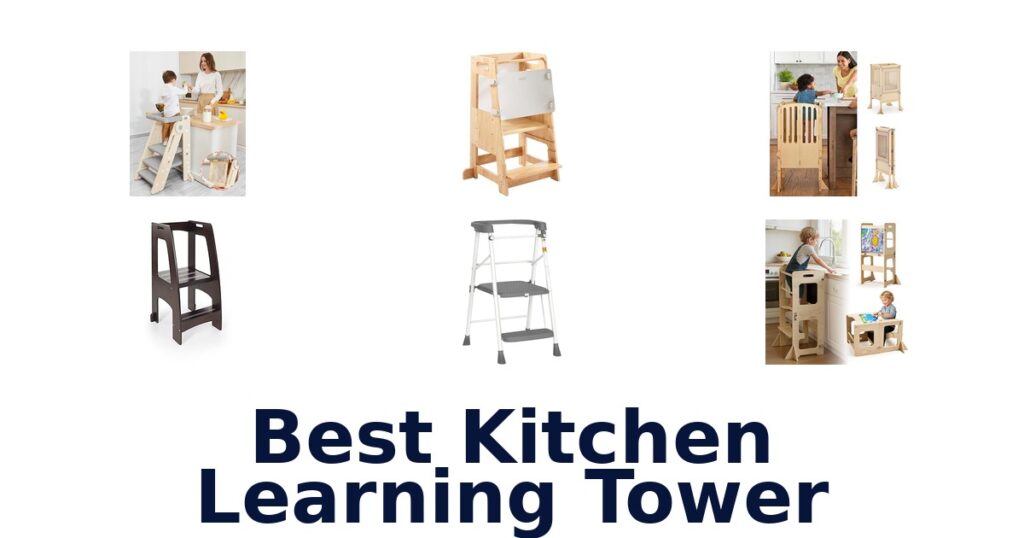BEST Kitchen Learning Towers: Top 10 Picks | Homestead Authority